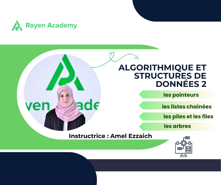 Algorithmique et structures de données 2 | Rayen Academy