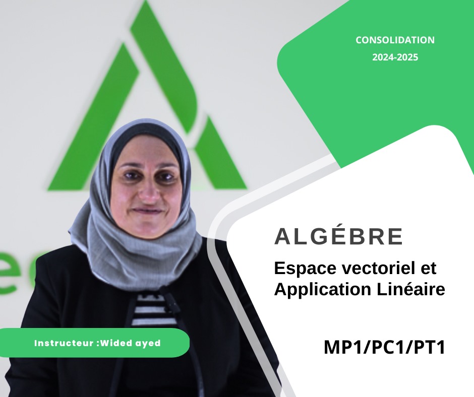 Espace vectoriel et Application Linéaire - Algèbre | Rayen Academy